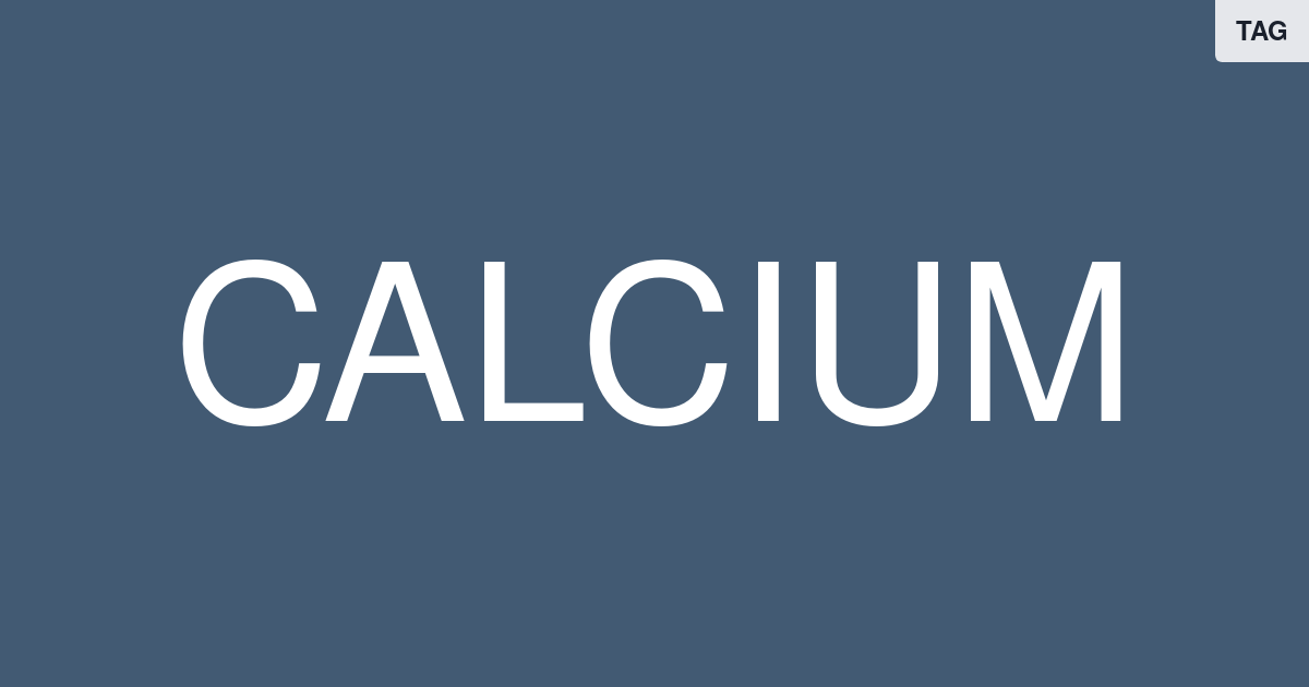 Calcium — Articles, Videos, & Studies | FoundMyFitness